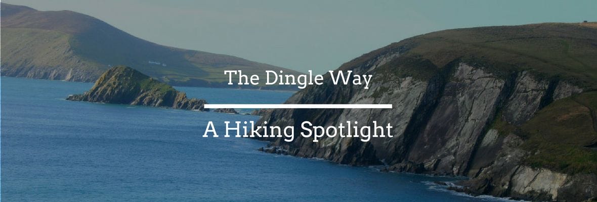 The Dingle Way – Trail Highlights - Hillwalk Tours Self-Guided Hiking Tours