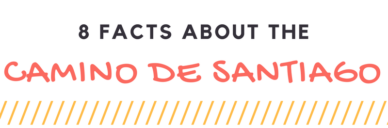 Camino de Santiago – Did You Know? [Infographic] - Hillwalk Tours Self ...